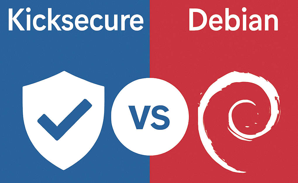 Security Operating System Comparison - Kicksecure vs Debian